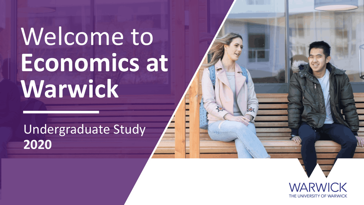 Welcome to Economics at Warwick | Study Guides, Projects, Research ...
