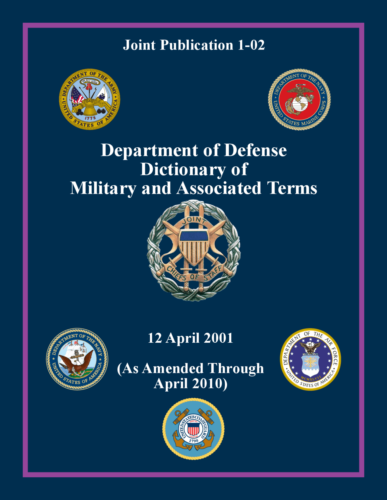Department of Defense Dictionary of Military and Associated ...