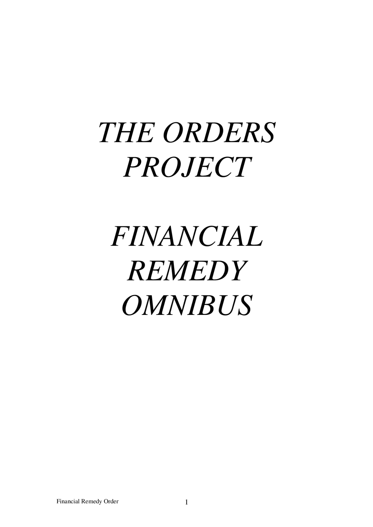 THE ORDERS PROJECT FINANCIAL REMEDY OMNIBUS | Study notes Remedies ...