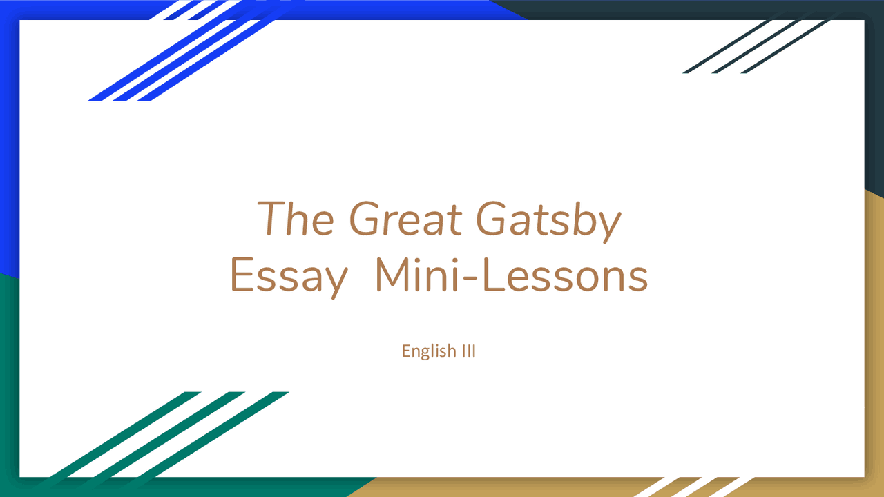The Great Gatsby Essay Mini-Lessons | Lecture notes Voice | Docsity