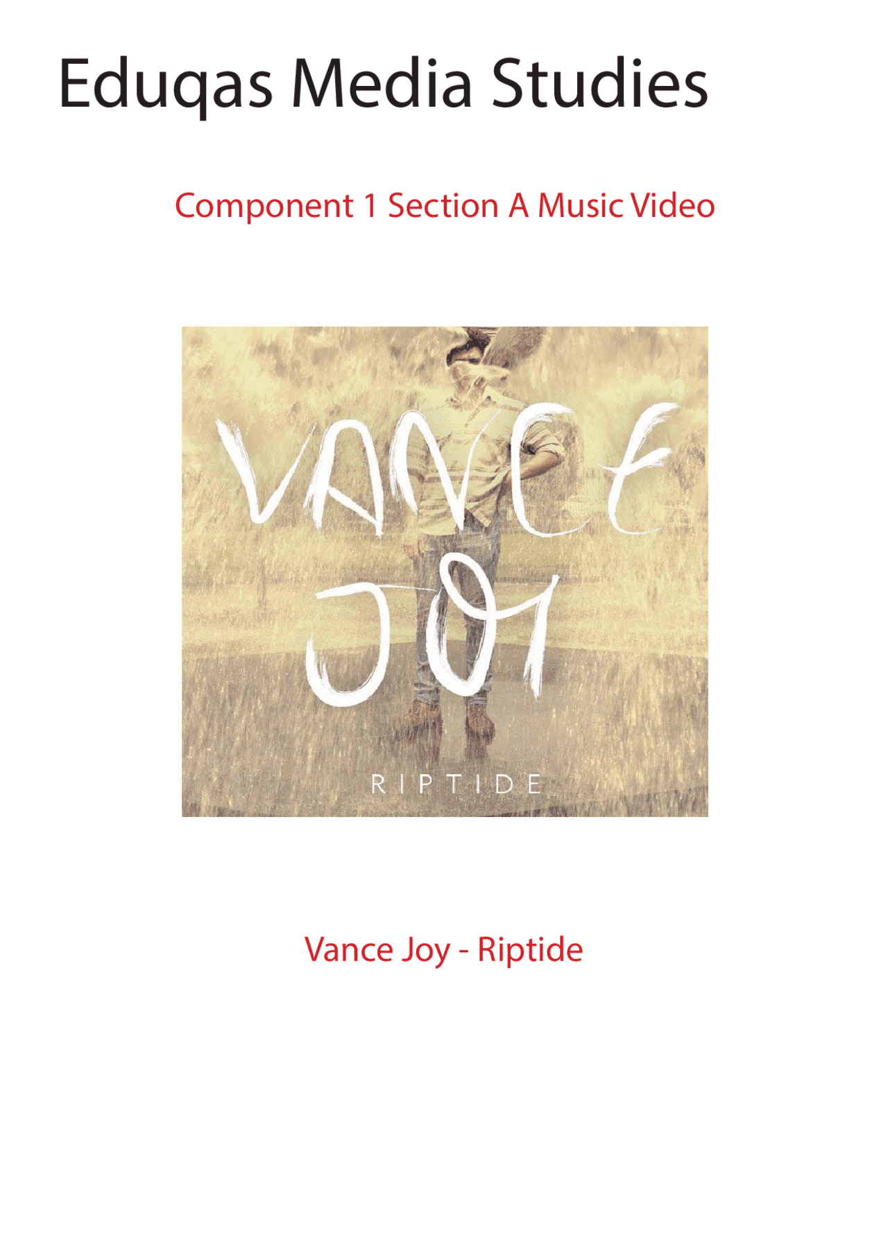 Media Studies Analysis: Vance Joy's Riptide Music Video | Schemes and ...