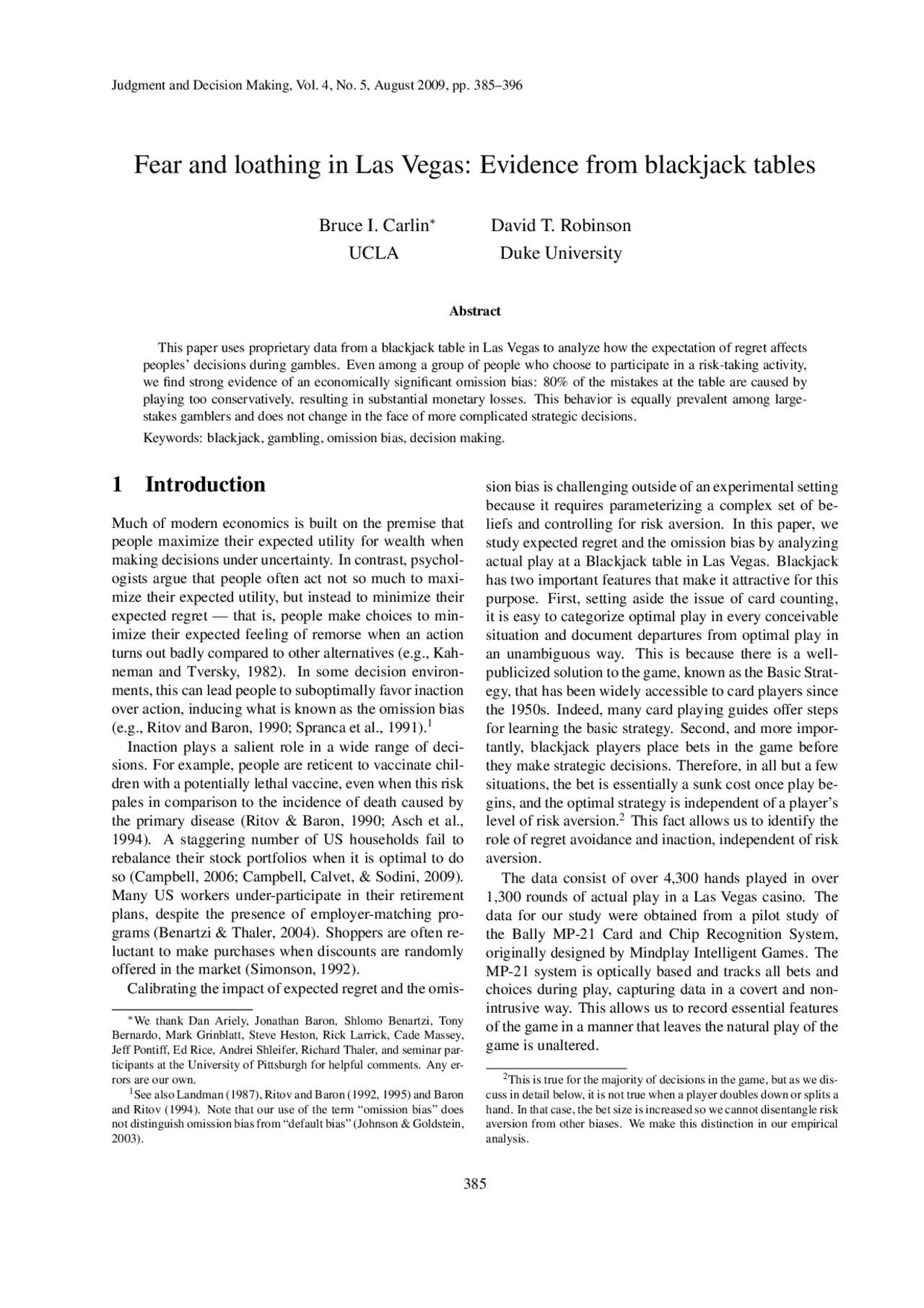 Fear and loathing in Las Vegas: Evidence from blackjack tables ...