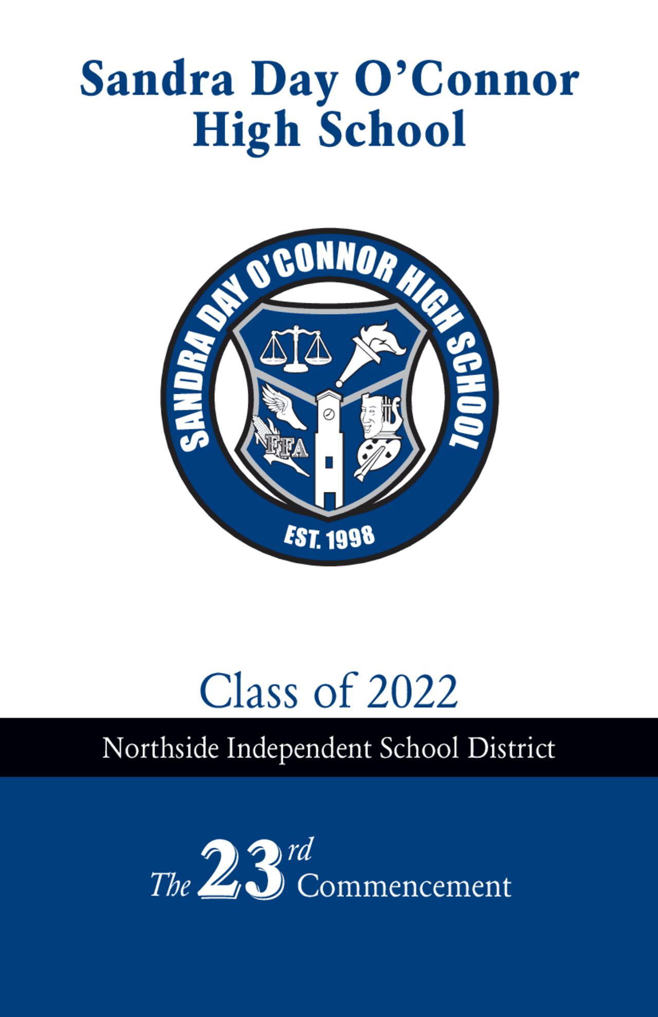 Sandra Day O'Connor High School Class of 2022 | Summaries Business ...