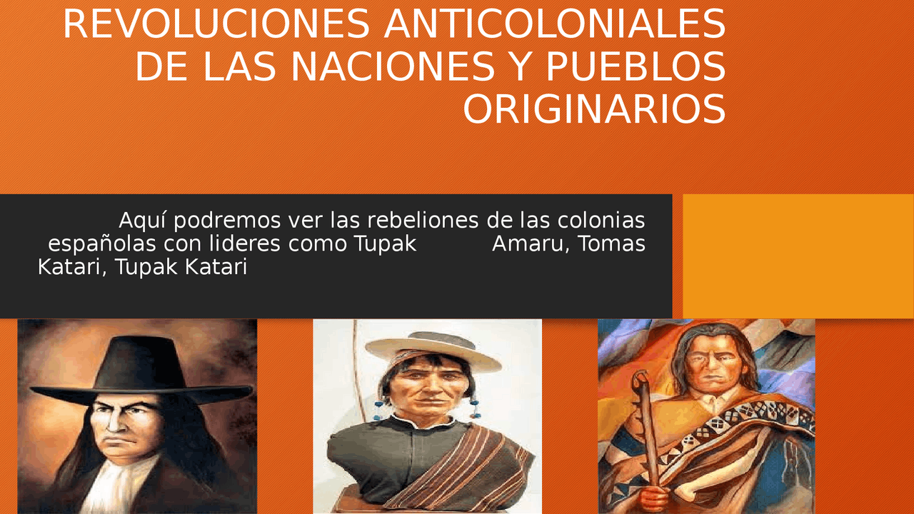 REVOLUCIONES ANTICOLONIALES DE LAS NACIONES Y PUEBLOS ORIGINARIOS ...