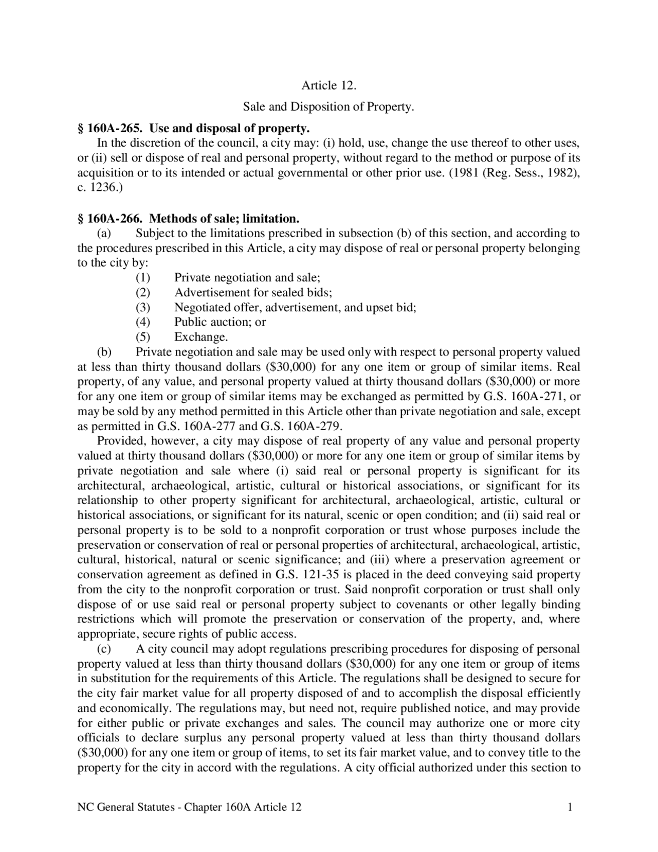 Article 12. Sale and Disposition of Property. § 160A-265. Use ...