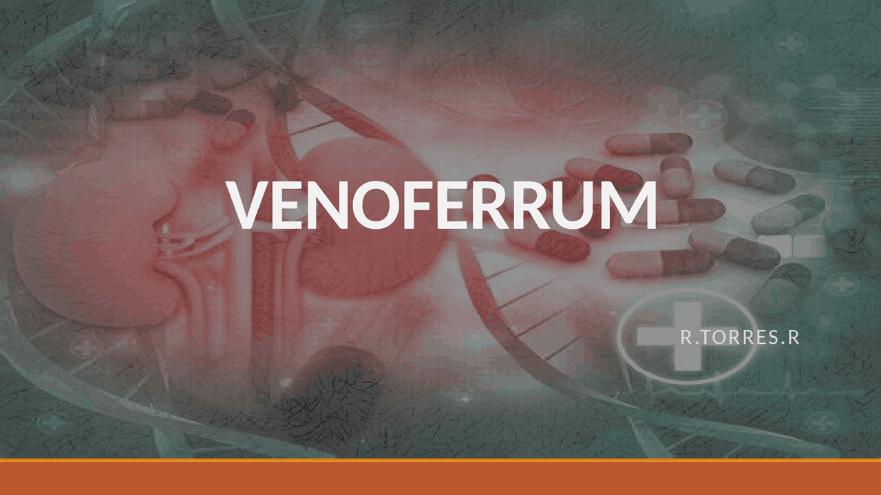 Venoferrum indicaciones terapeuticas | Diapositivas de Enfermería ...