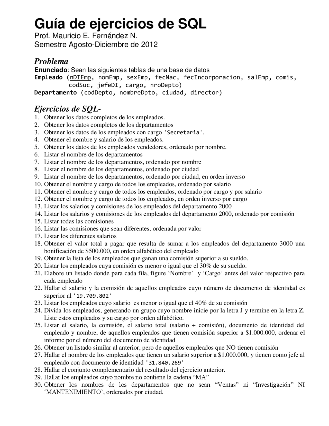 EJECICIOS DE MANIPULACION DE DATOS EN SQL | Ejercicios de Sistemas de Gestión de Bases de Datos ...