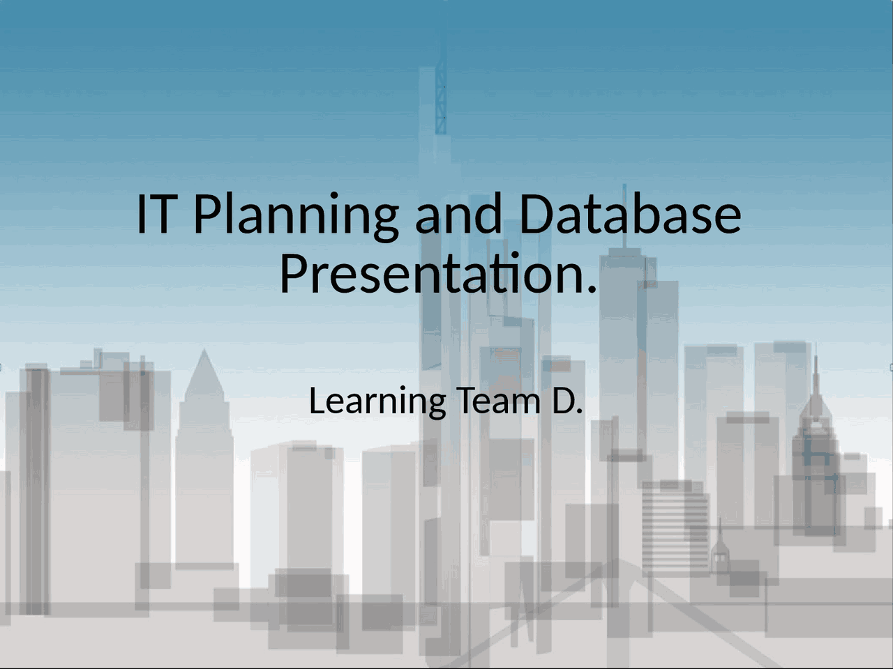 BIS 320 WEEK 2 IT PLANNING AND DATABASE PRESENTATION | Exams Business Ethics | Docsity