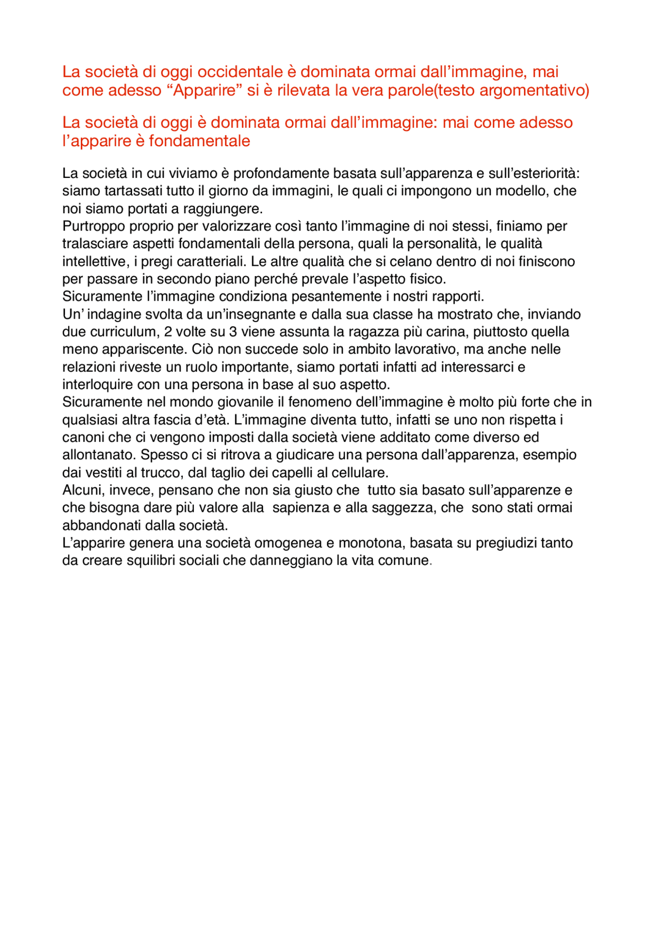 Tema argomentativo sull’apparire | Schemi e mappe concettuali di Italiano | Docsity