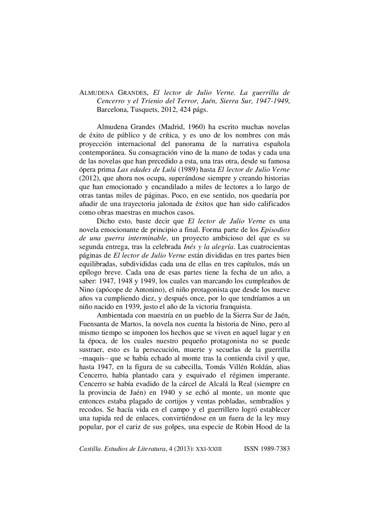 ALMUDENA GRANDES, El lector de Julio Verne. La guerrilla de ...