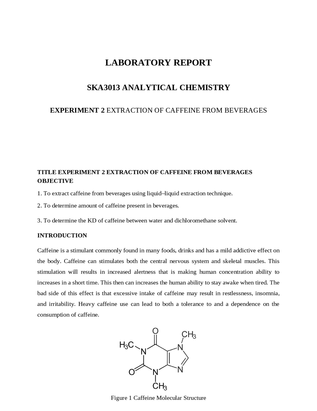 Laboratory Report Ska3013 Analytical Chemistry Experiment 2 Extraction Of Caffeine From Exams
