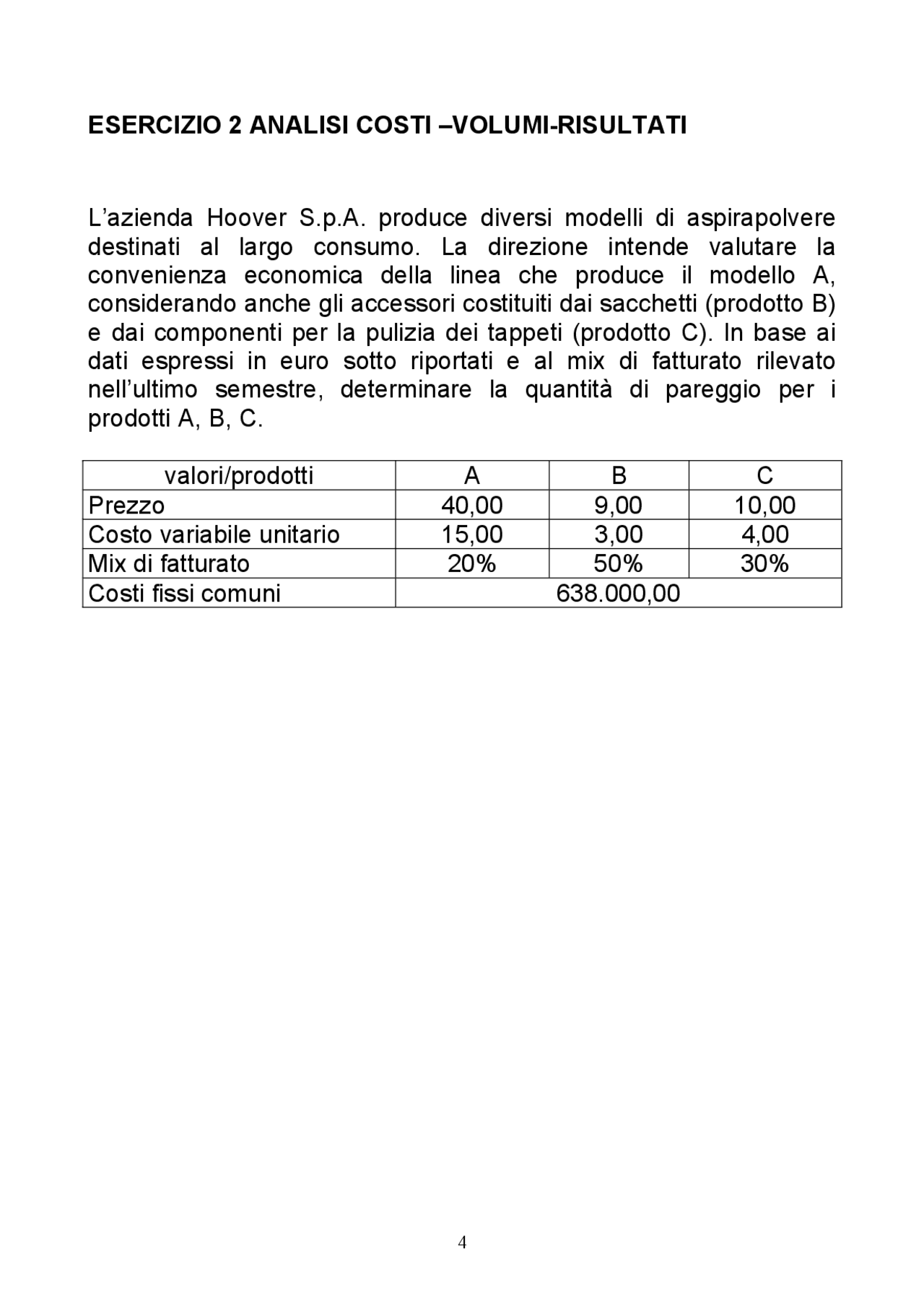 esercizio di programmazione aziendale | Esercizi di Economia Aziendale ...