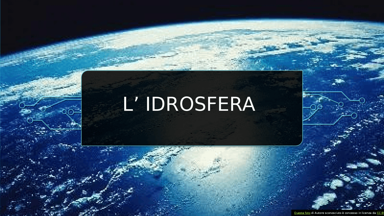 Presentazione In Power Point Sull Idrosfera Slide Di Scienze Della