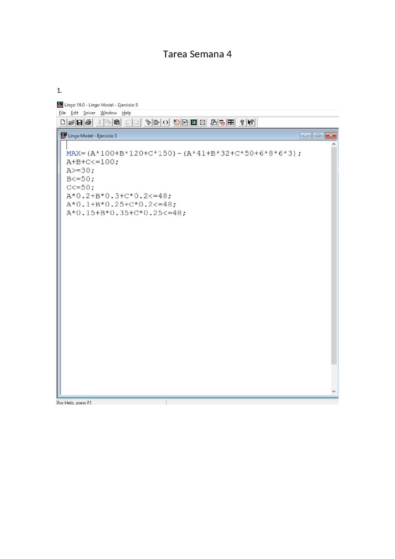 Ejercicios Semana 4 - Hechos en Lingo con el metodo Extendido | Ejercicios de Investigación de ...