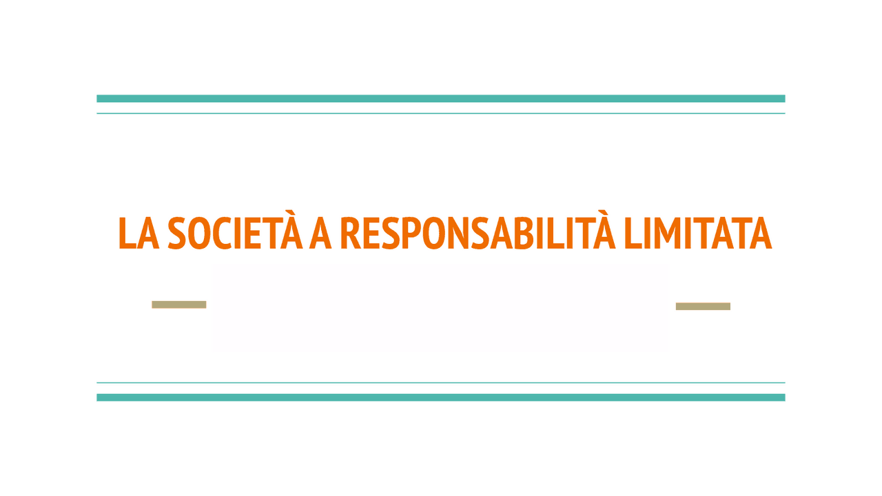 La Società A Responsabilità Limitata In Italia Slide Di Diritto Docsity