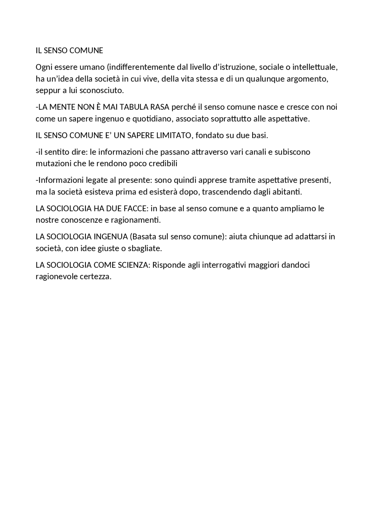 IL SENSO COMUNE - LA SOCIOLOGIA INGENUA E LA SOCIOLOGIA COME SCIENZA ...