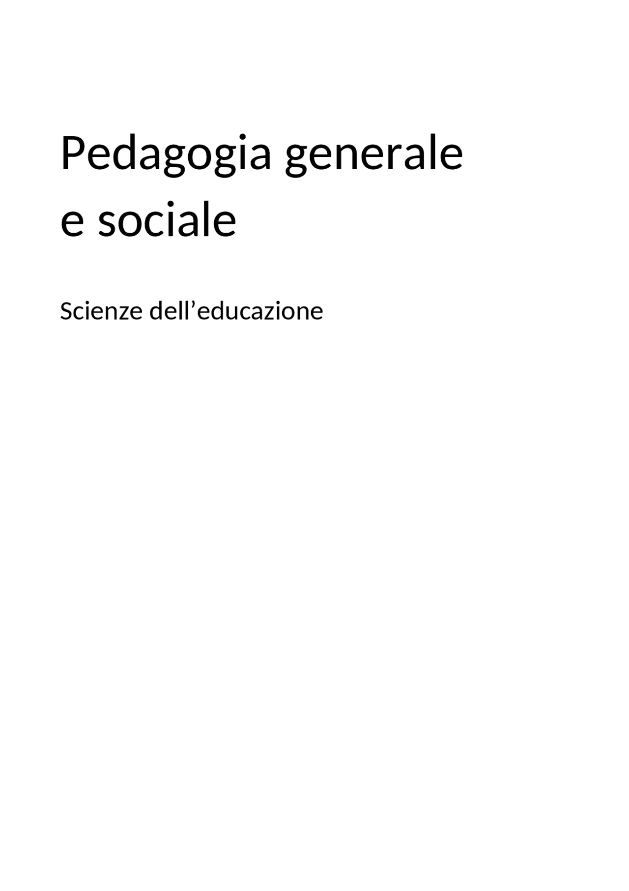 Appunti Pedagogia Generale E Sociale Appunti Di Pedagogia Docsity