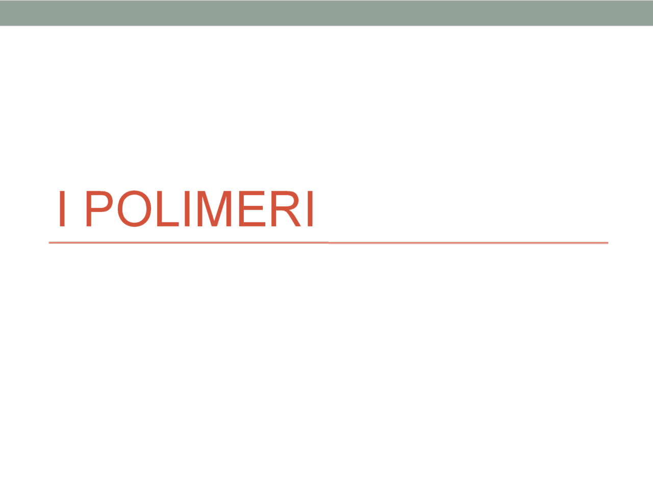 I polimeri riassunto e slides | Slide di Biologia | Docsity
