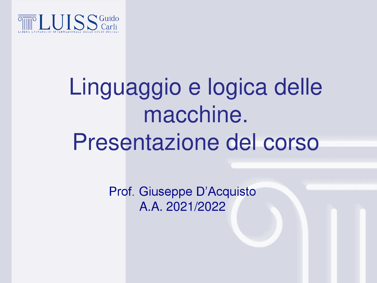 Slides Lezioni Di Linguaggio E Logica Delle Macchine Slide Di