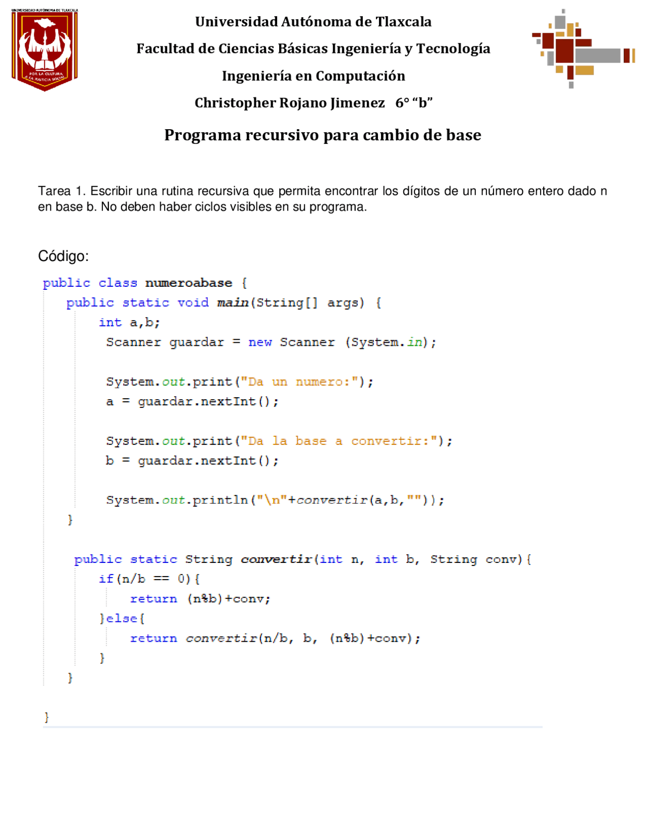 Cambio de base algoritmo | Ejercicios de Teoría de la Complejidad | Docsity