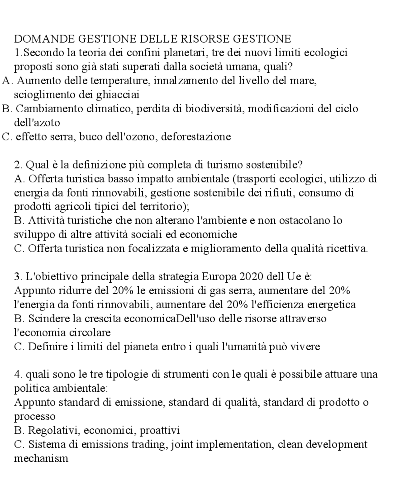 Domande Gestione sostenibile delle risorse | Prove d'esame di Gestione ...
