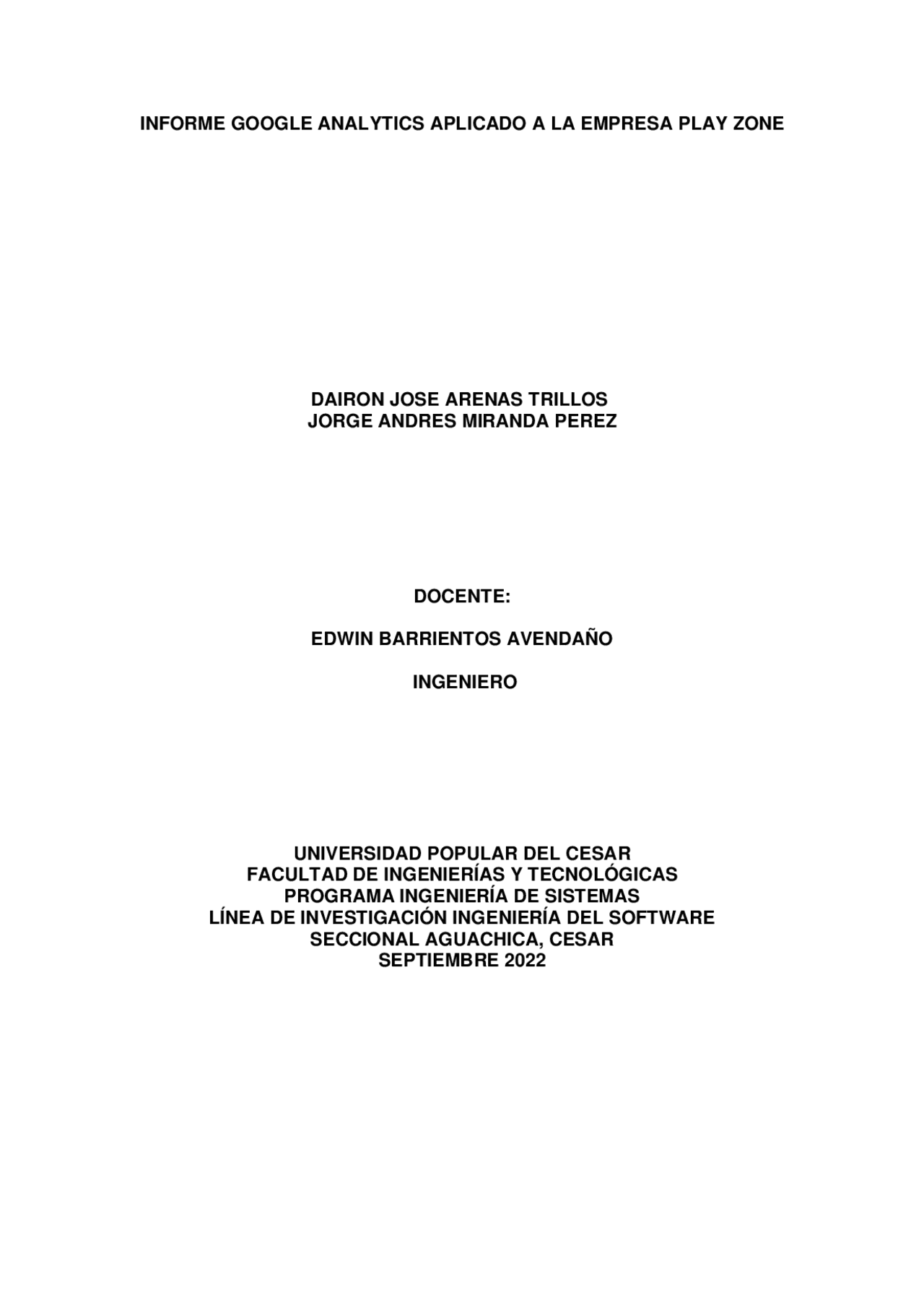 INFORME GOOGLE ANALYTICS APLICADO A LA EMPRESA PLAY ZONE | Diapositivas de Sistemas de Negocio ...