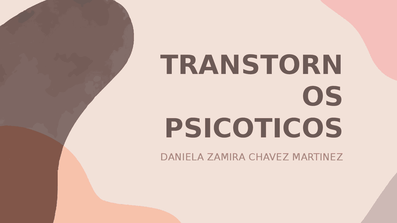 Transtornos Psicoticos Diapositivas De Psicobiología Docsity
