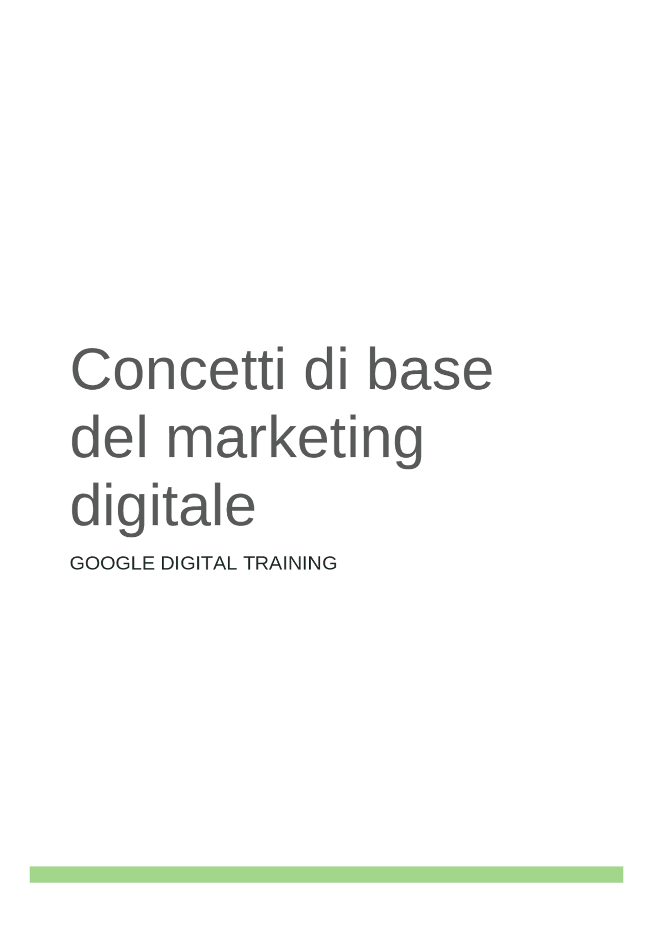 Concetti di base del Marketing Digitale (Google Digital Training) | Appunti di Marketing | Docsity