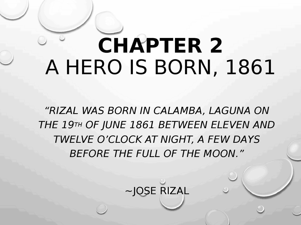 NATIONAL HERO - DR. JOSE RIZAL - CHAPTER 01 - WAS BORN | Slides ...