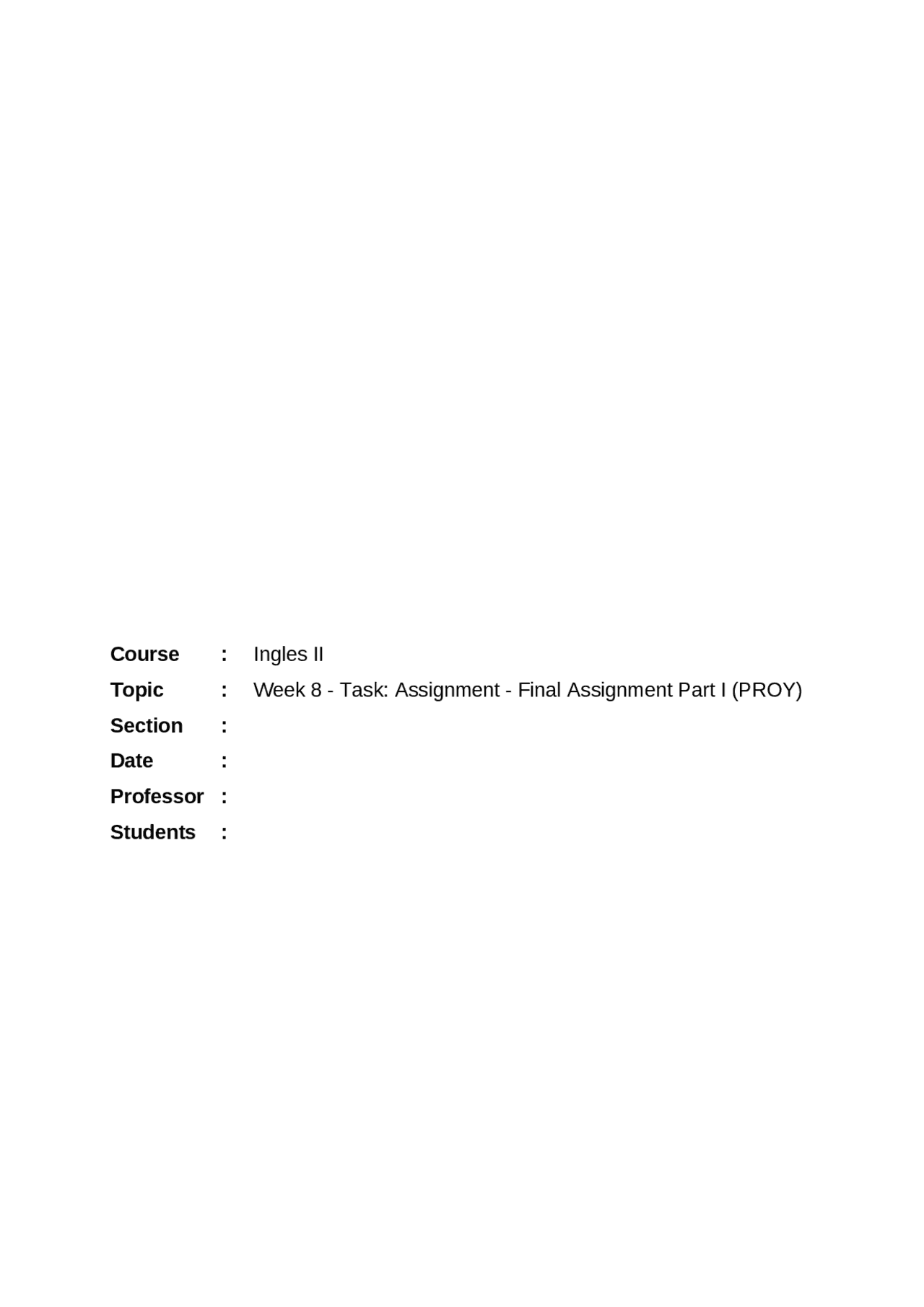 Task Assignment Final Assignment Part Ii Proy Exámenes De Idioma