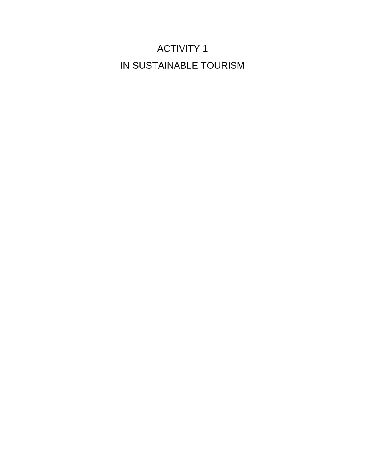 ACTIVITY 1 IN SUSTAINABLE TOURISM | Guide, Progetti e Ricerche Tourism ...