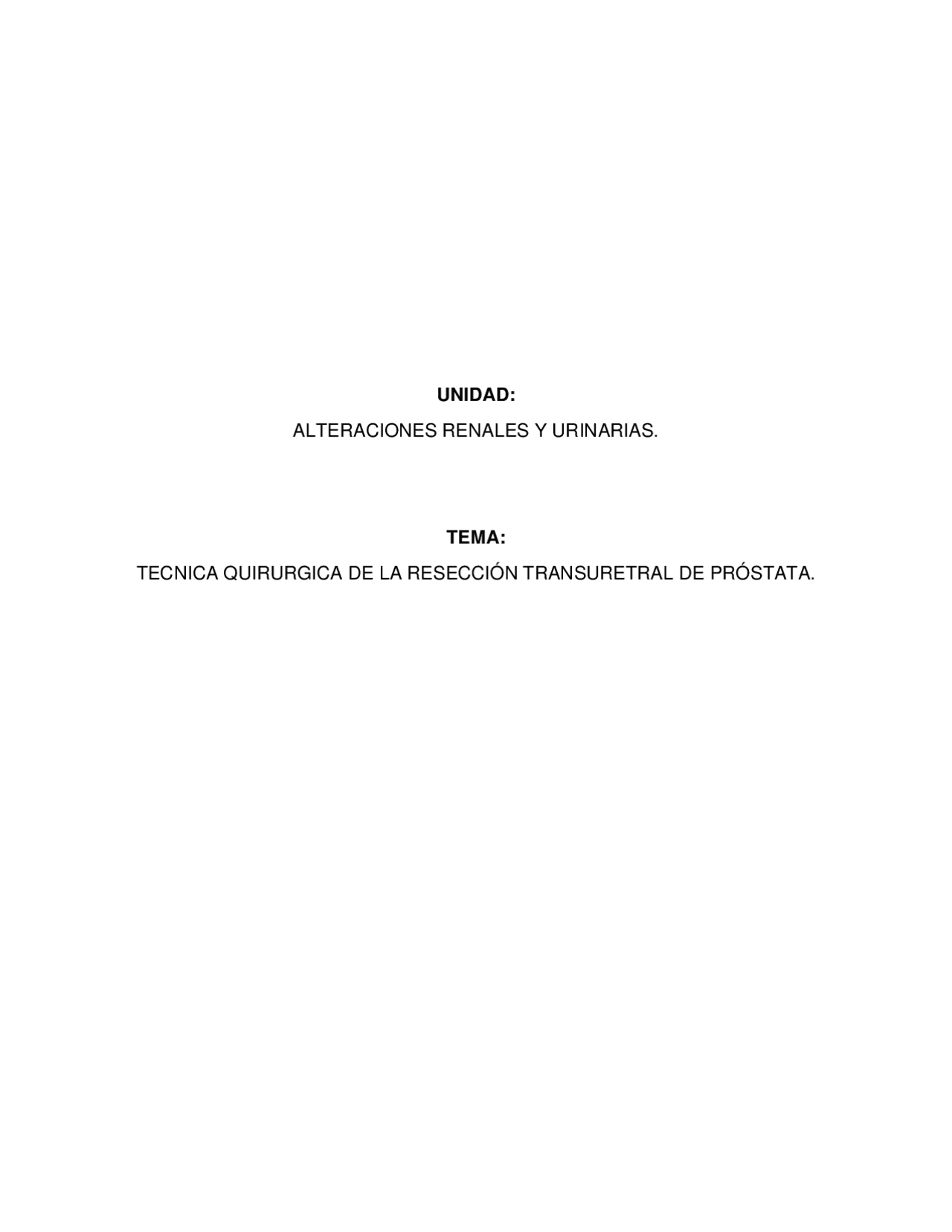 RTUP Tecnica quirurgica | Resúmenes de Urología | Docsity