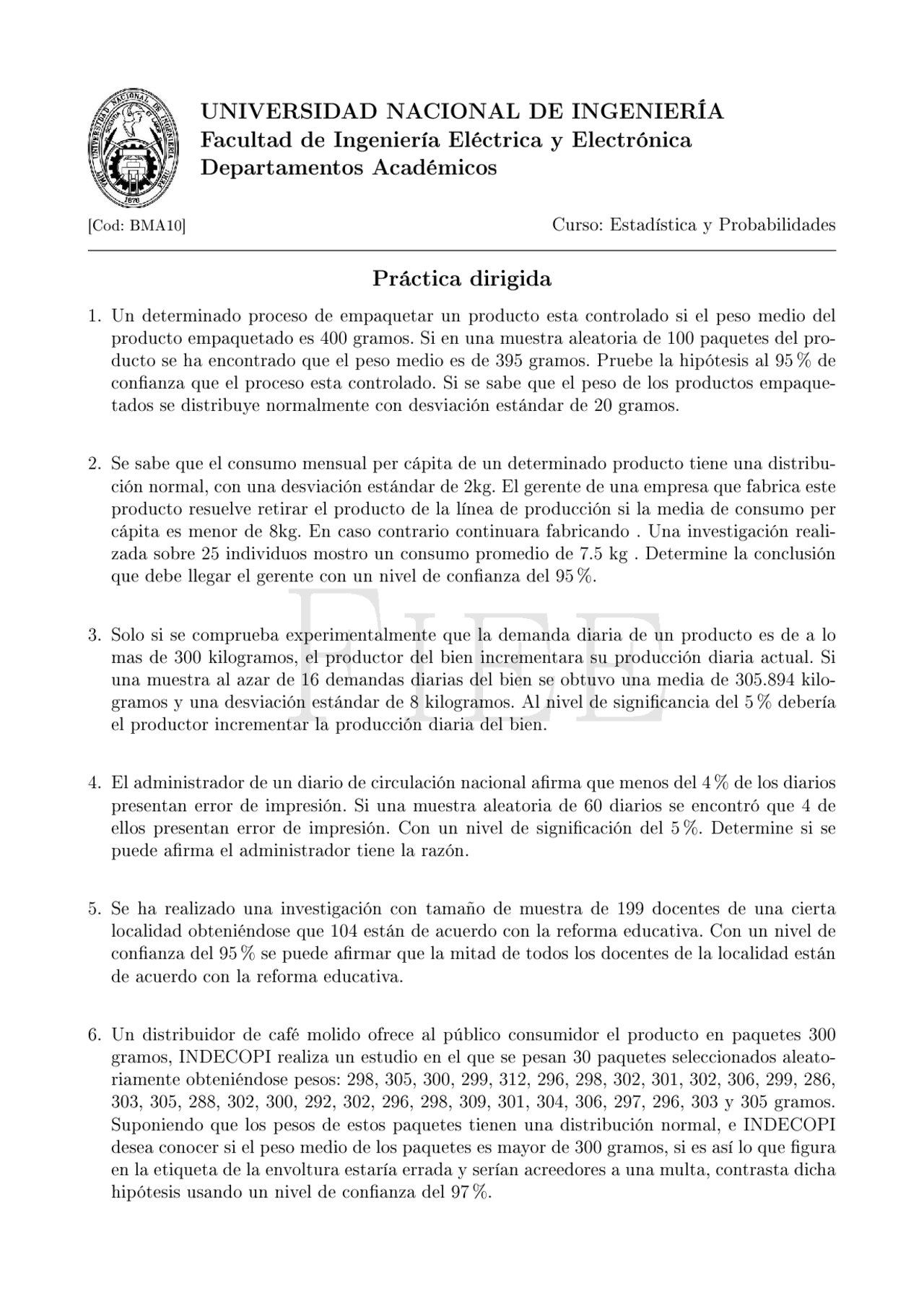 Problemas nivel Uni, ULTIMOS TEMAS | Exámenes de Estadística | Docsity