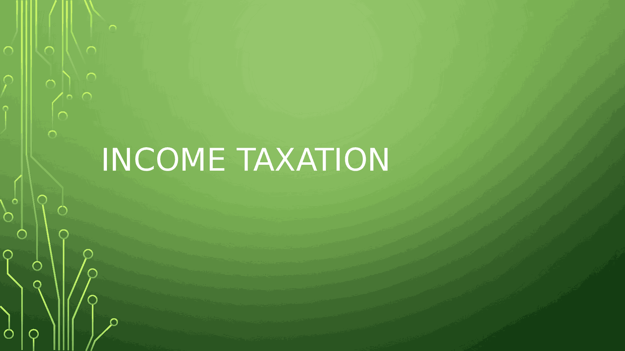 Taxation, Businessincome taxation | Lecture notes Business Taxation and ...