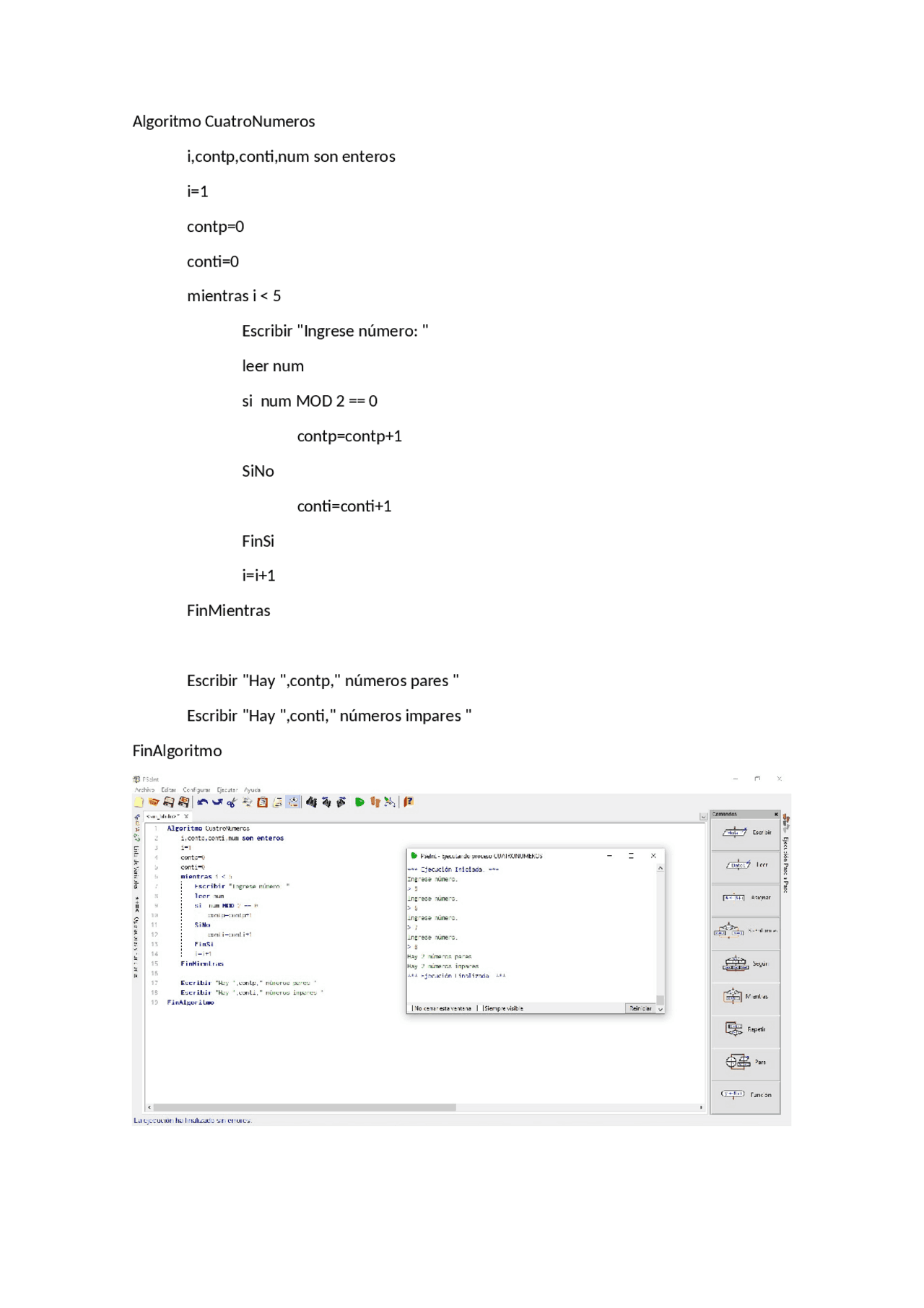 Ingrese 4 numeros y diga cuales son pares e impares Pseint 20220303 | Ejercicios de Programación ...