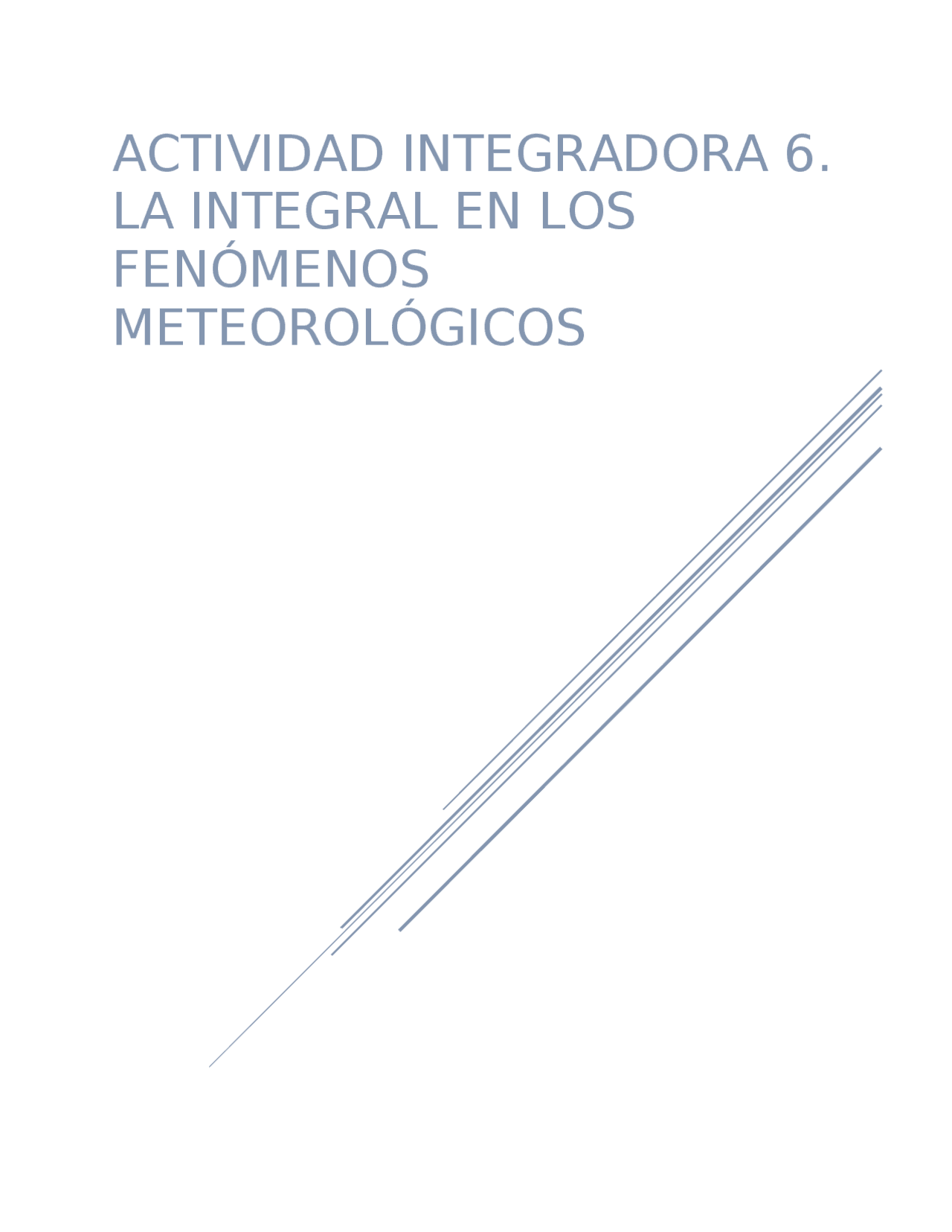 Actividad Integradora 6 La Integral En Los FenÓmenos MeteorolÓgicos