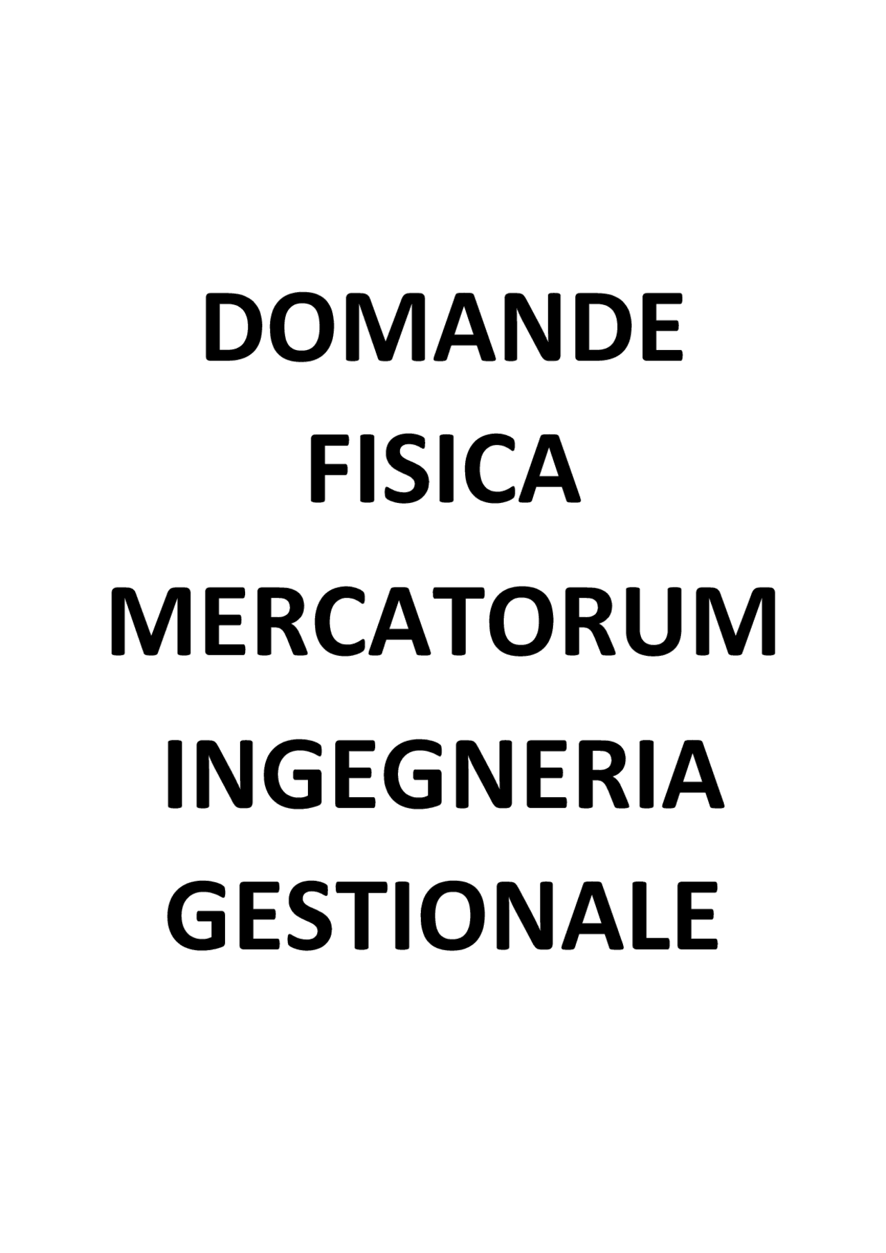 Tutte Le Domande Dell Esame Di Fisica Unimercatorum Prove Desame Di