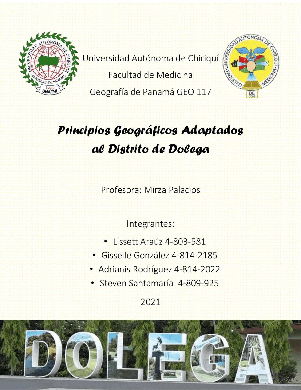 Principio geográficos de Dolega | Apuntes de Geografía | Docsity