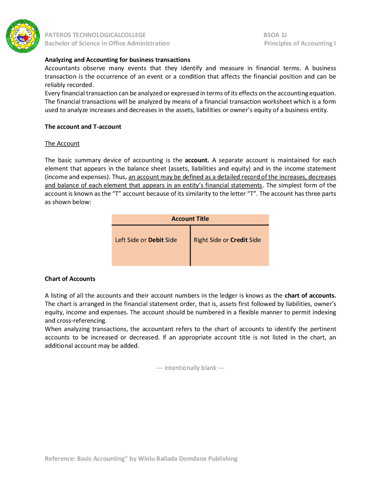 Analyzing and Accounting for business transactions; The Account and T ...