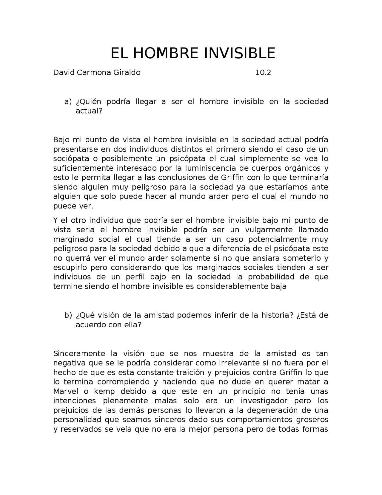 El hombre invisible preguntás | Ejercicios de Lengua y Literatura | Docsity