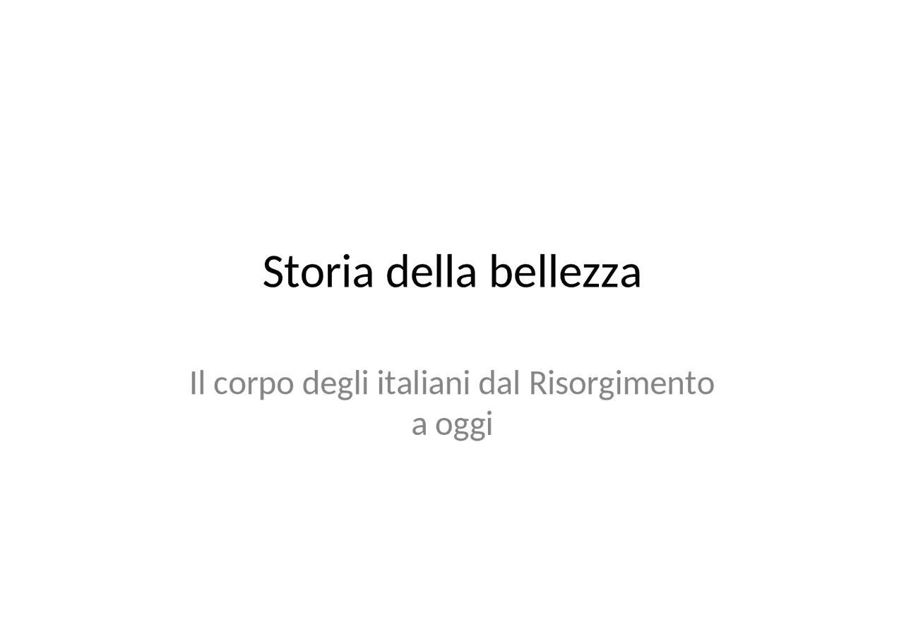 Storia della bellezza Problemi di studio • Abbellire o imbru8re ...
