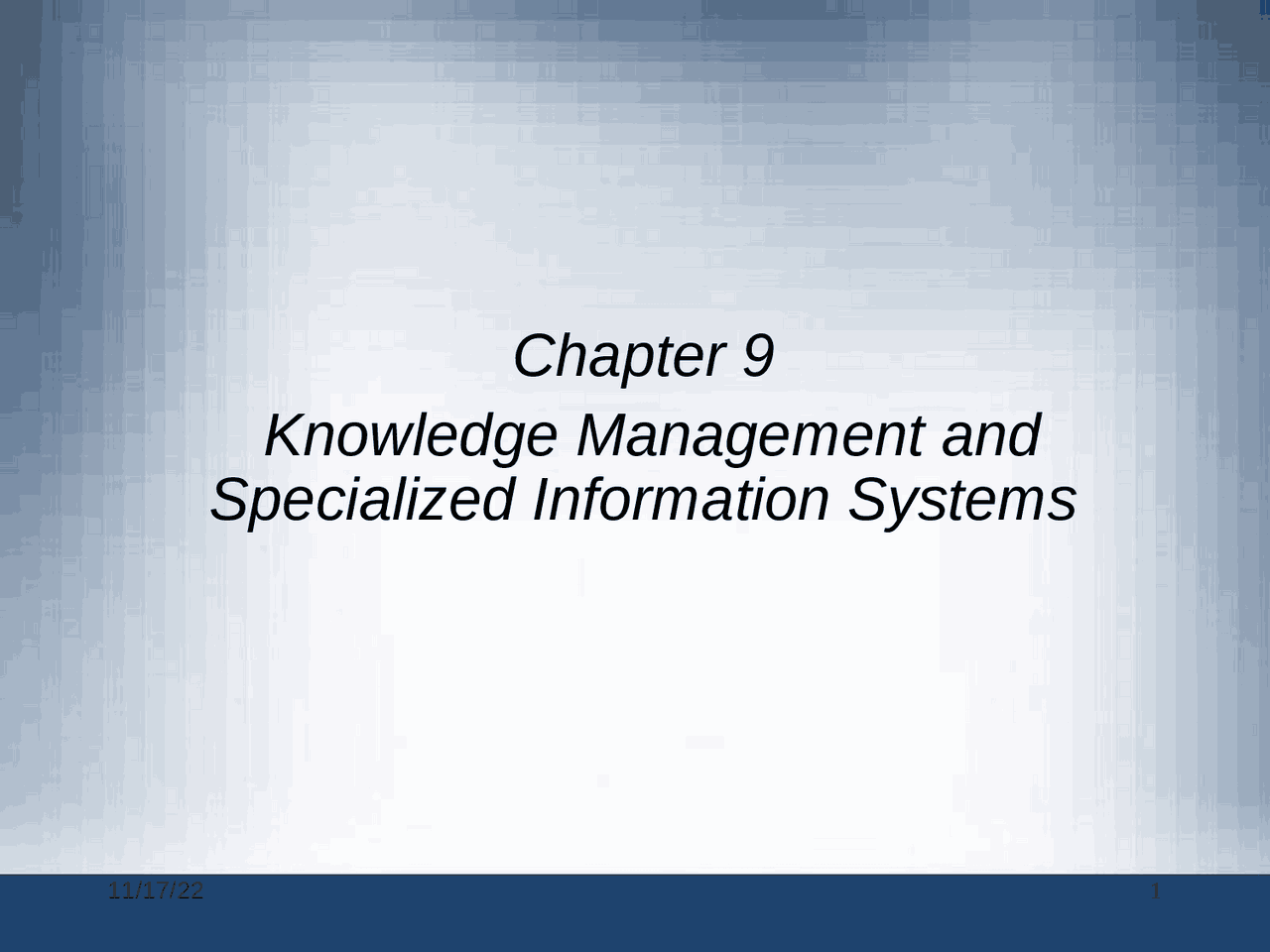 Knowledge Management And Specialized Information Systems Slides Information Systems Docsity