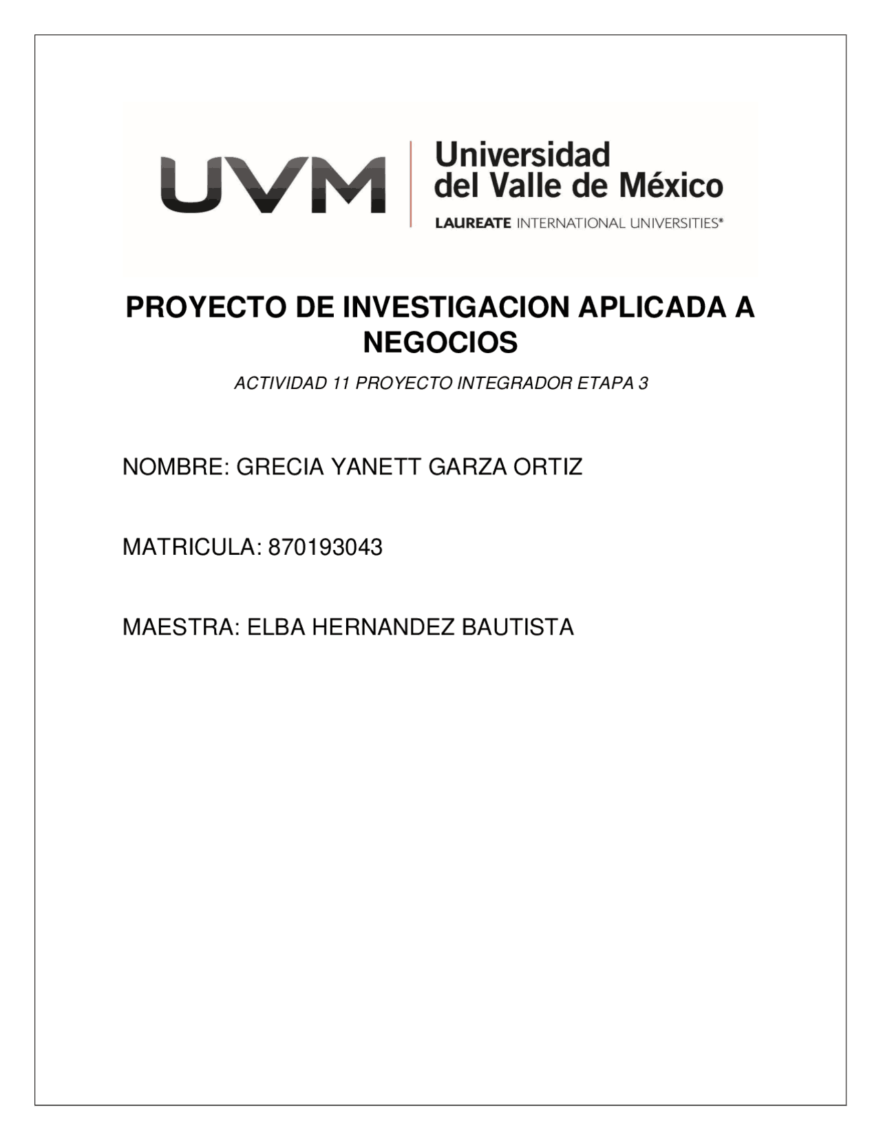 Actividad 11 Proyecto De Investigación Aplicada A Negocios