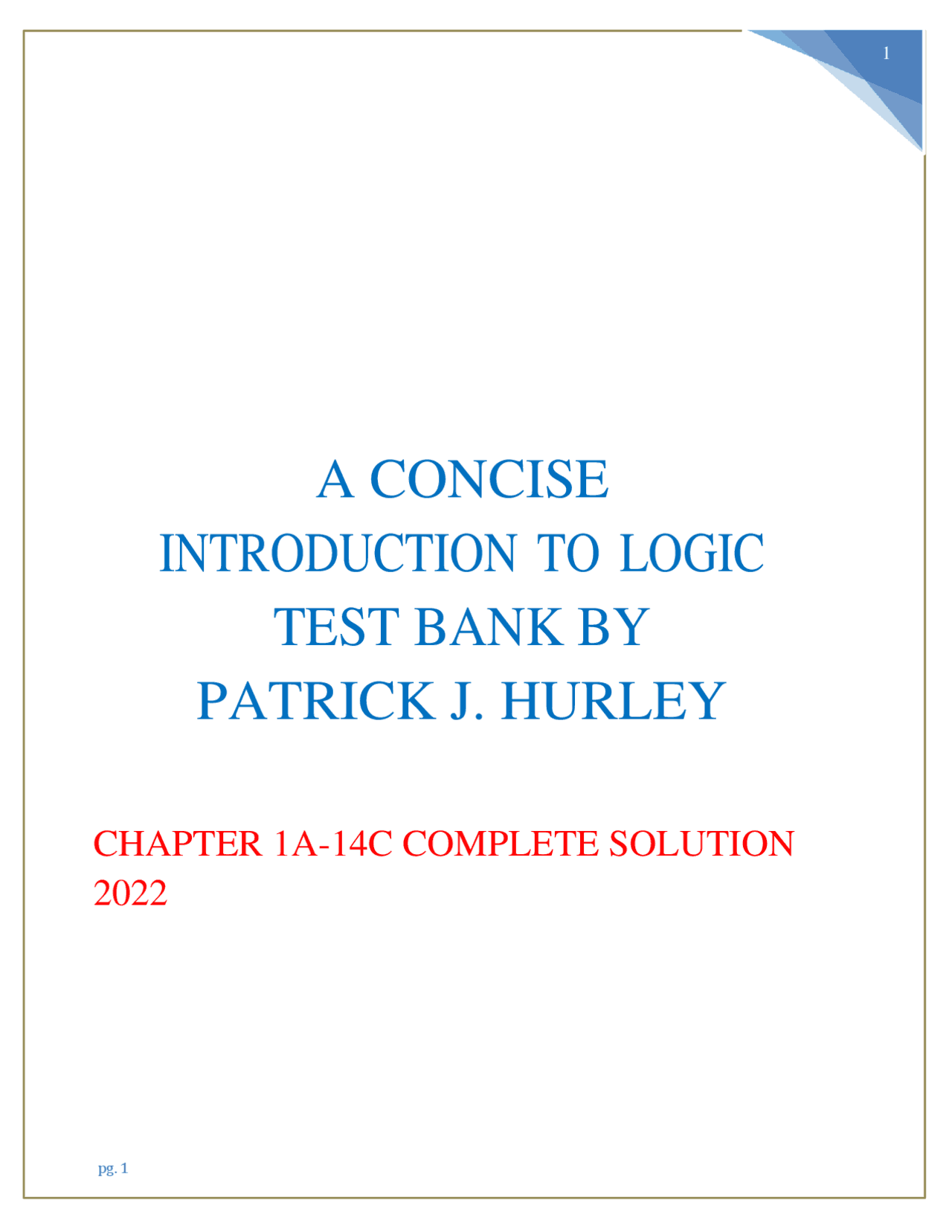A CONCISE INTRODUCTION TO LOGIC TEST BANK BY PATRICK J. HURLEY CHAPTER ...