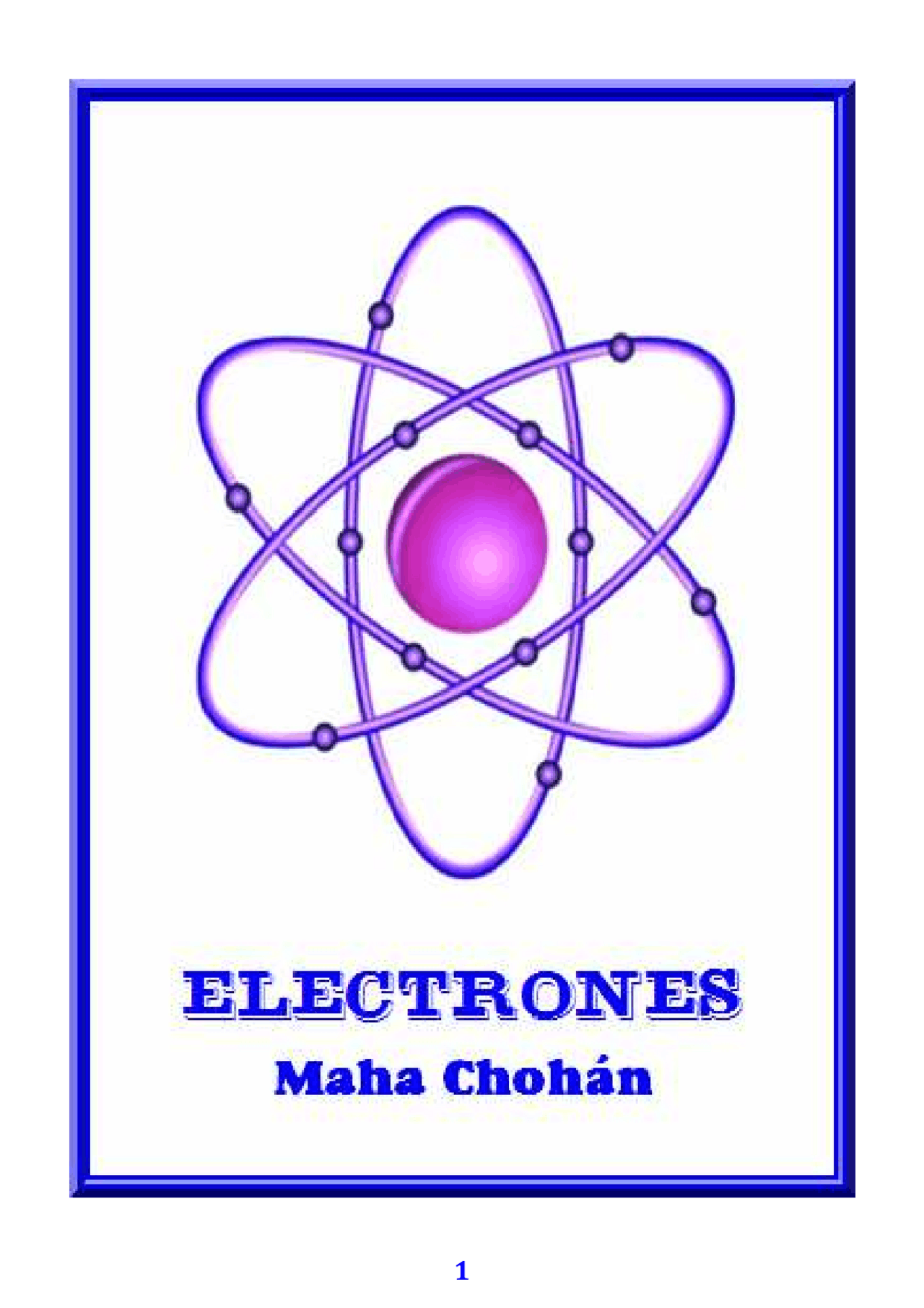 EL ELECTRON, TODO LO QUE SE DEBE SABER. | Apuntes de Física | Docsity