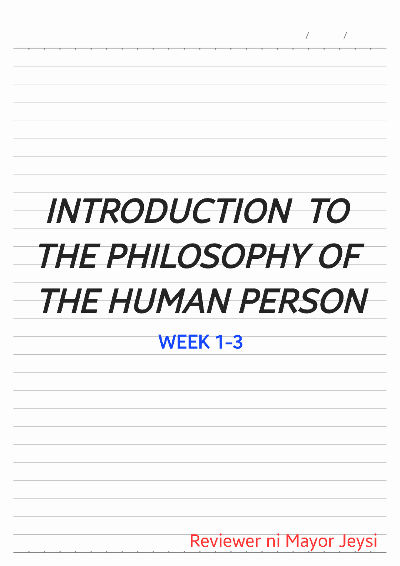 Intro to Philo Reviewer WEEK 1-3 | Study notes Philosophy | Docsity