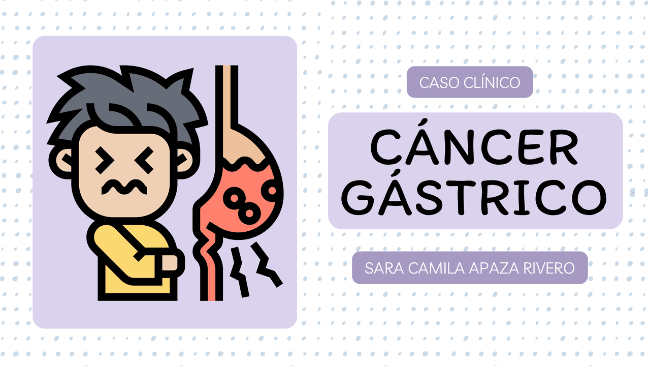 Es Un Caso Clínico De Una Paciente Con Cáncer Gástrico Y Adenoma