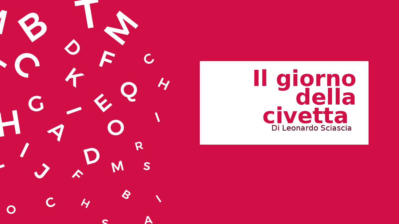 Il giorno della civetta | Schemi e mappe concettuali di Italiano | Docsity