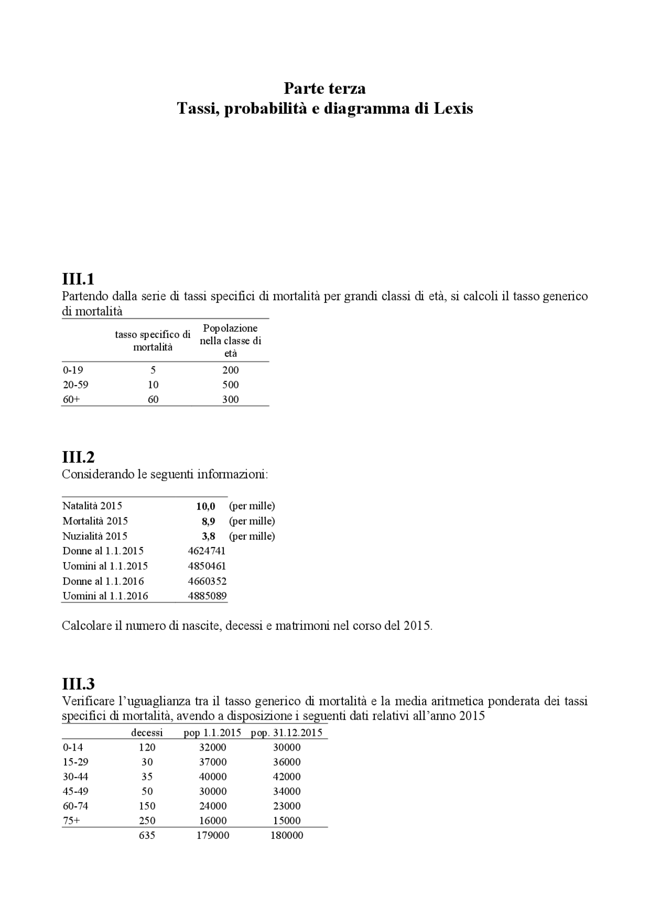 Esercizi demografia - Parte 3 (tassi e probabilità) | Esercizi di Demografia | Docsity