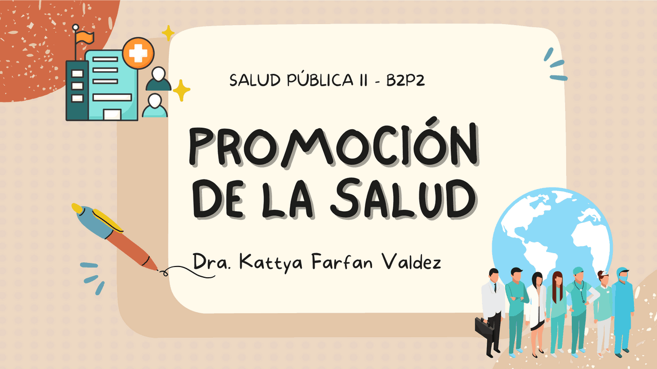 PROMOCIÓN A LA SALUD | Diapositivas de Salud Pública | Docsity